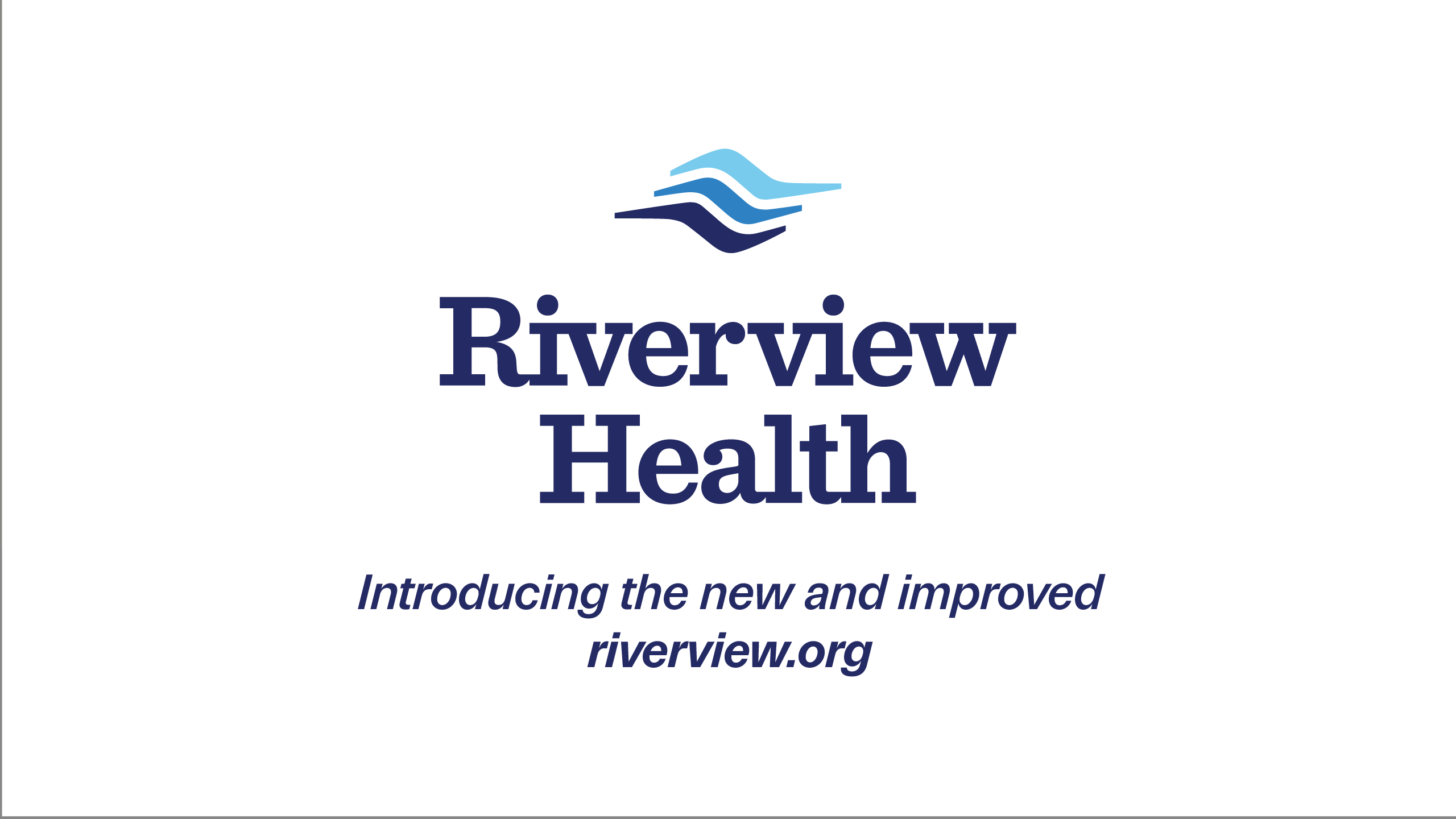 Riverview Health Introduces New Website to Enhance Patient Experience ...